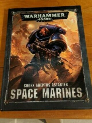 Warhammer 40k 8th Edition Space Marines Adeptus Astartes Codex Barely ...
